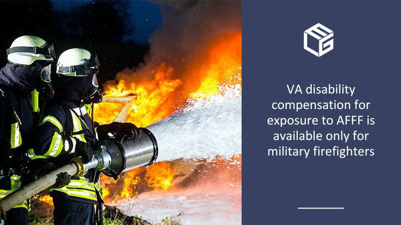 Can Firefighters Access VA Disability Due to AFFF Exposure? | ELG Law