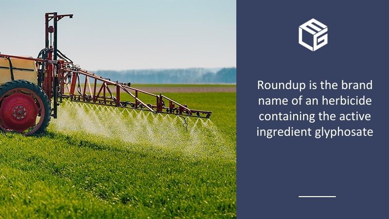 Is Roundup a Paraquat Product? | ELG Law